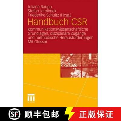 【3-4周达】Handbuch CSR: Kommunikationswissenschaftliche Grundlagen, disziplinäre Zugänge und metho... [9783531170015]