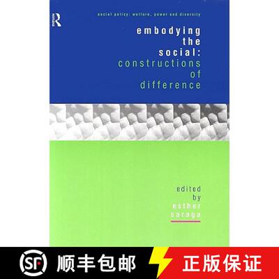 【3-4周达】Embodying the Social: Constructions of Difference [9780415181310]