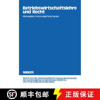 【3-4周达】Betriebswirtschaftslehre und Recht: Bericht von der wissenschaftlichen Tagung des Verbande... [9783409391917]