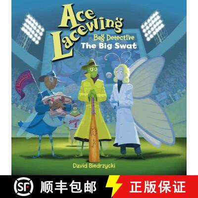 【3-4周达】精装 Ace Lacewing, Bug Detective: The Big Swat [9781570917479]
