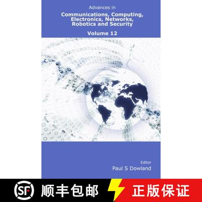 【3-4周达】Advances in Communications, Computing, Electronics, Networks, Robotics and Security Volume 12 [9781326725860]