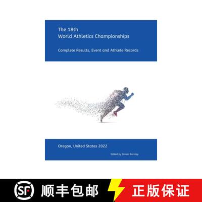 【3-4周达】精装 18th World Athletics Championships - Oregon 2022: Complete Results, Event & Athlete R... [9781471038983]