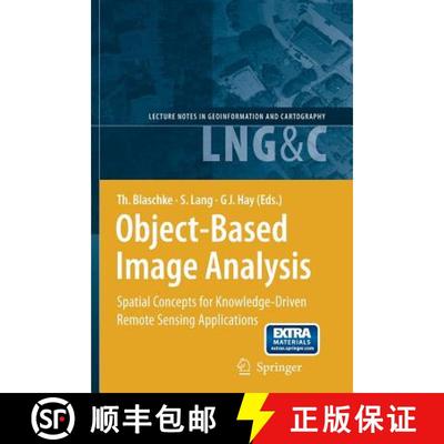【3-4周达】Object-Based Image Analysis : Spatial Concepts for Knowledge-Driven Remote Sensing Applica... [9783662501467]
