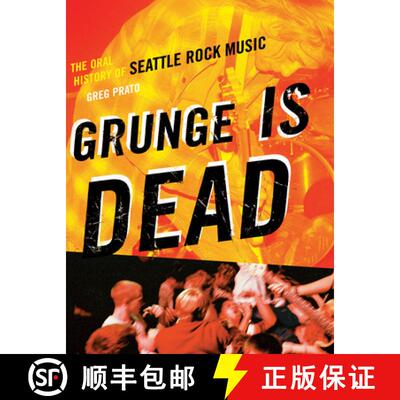 【3-4周达】Grunge Is Dead: The Oral History of Seattle Rock Music (No Edition) [9781550228779]