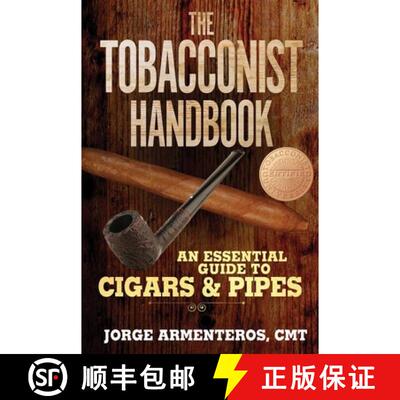 【3-4周达】精装 The Tobacconist Handbook: An Essential Guide to Cigars & Pipes [9781510752122]