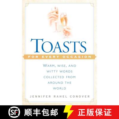 【3-4周达】Toasts for Every Occasion: Warm, Wise, and Witty Words Collected from Around the World [9780451203014]