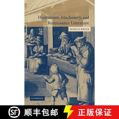 【3-4周达】Humanism, Machinery, and Renaissance Literature [9780521123761]