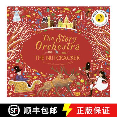 预订 精装 The Story Orchestra: The Nutcracker : Press the Note to Hear Tchaikovsky's Musicvolume 2 [9781786030689]