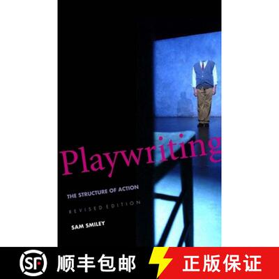 【3-4周达】Playwriting: The Structure of Action, Revised and Expanded Edition [9780300107241]