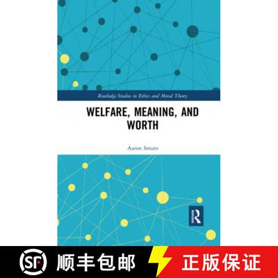 【3-4周达】WELFARE, MEANING, AND WORTH, SMUTS [9780367594381]