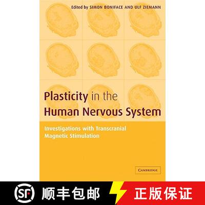 【3-4周达】Plasticity in the Human Nervous System: Investigations with Transcranial Magnetic Stimulation [9780521114462]