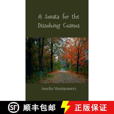 【3-4周达】A Sonata for the Dissolving Cosmos [9783690806473]