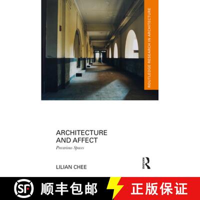 【3-4周达】精装 Architecture and Affect: Precarious Spaces [9781472454638]
