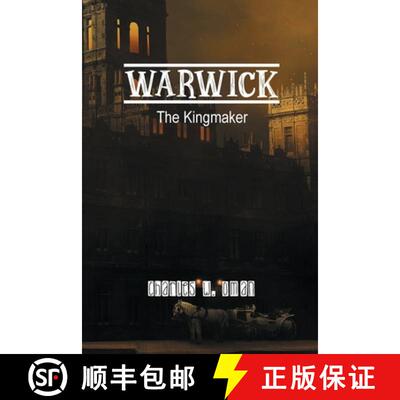 【3-4周达】Warwick: The Kingmaker [9781774815571]