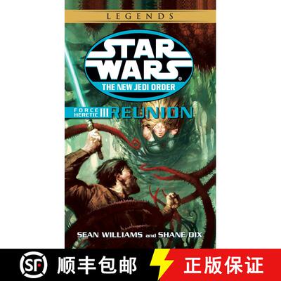 【3-4周达】Reunion: Star Wars Legends: Force Heretic, Book III [9780345428721]