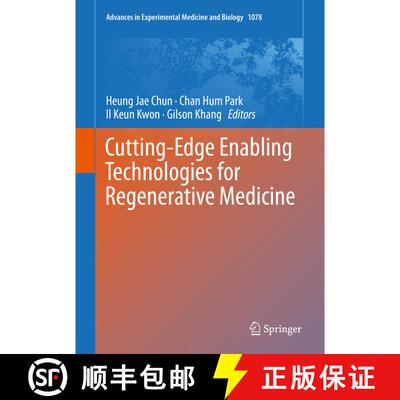【3-4周达】精装 Cutting-Edge Enabling Technologies for Regenerative Medicine [9789811309496]