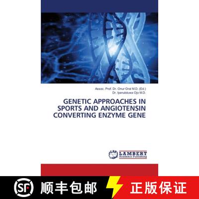 【3-4周达】Genetic Approaches in Sports and Angiotensin Converting Enzyme Gene (Aufl.) [9786208433062]