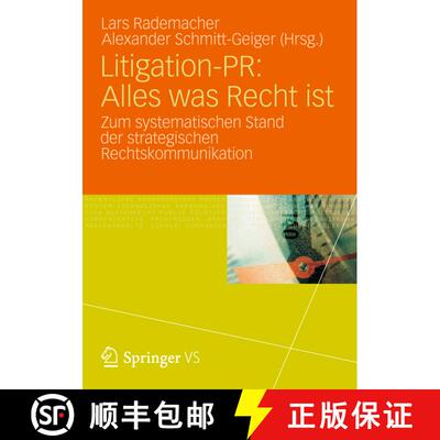 【3-4周达】Litigation-PR: Alles was Recht ist : Zum systematischen Stand der strategischen Rechtskomm... [9783531182018]