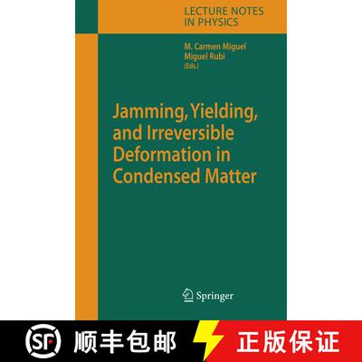 【3-4周达】精装 Jamming, Yielding, and Irreversible Deformation in Condensed Matter [9783540300281]