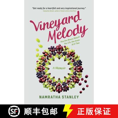 【3-4周达】Vineyard Melody: How One Woman Rebuilt Her Life, One Grape At A Time [9798895652930]