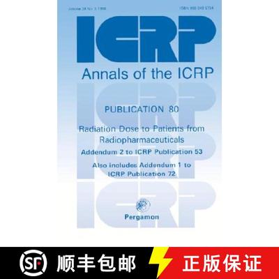 【3-4周达】ICRP Publication 80: Radiation Dose to Patients from Radiopharmaceuticals [9780080435732]