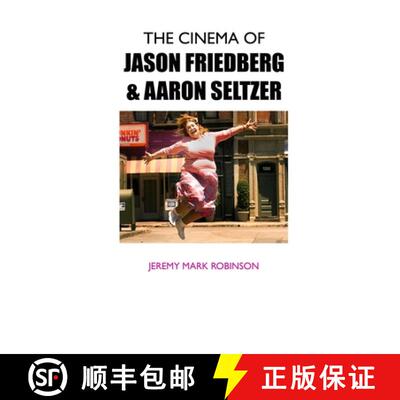 【3-4周达】The Cinema of Jason Friedberg and Aaron Seltzer [9781861719164]