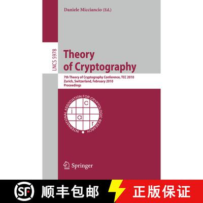 【3-4周达】Theory of Cryptography : 7th Theory of Cryptography Conference, TCC 2010, Zurich, Switzerl... [9783642117985]