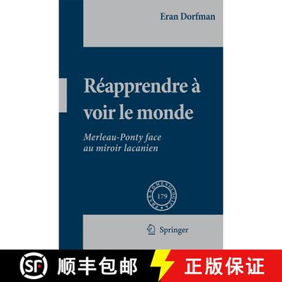 【3-4周达】Réapprendre à voir le monde : Merleau-Ponty face au miroir lacanien [9781402054303]