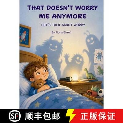【3-4周达】That Doesn't Worry Me Any More: Let's Talk About Worry [9781764798402]