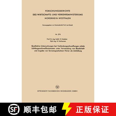 【3-4周达】Qualitative Untersuchungen bei Verbindungsschweißungen mittels Lichtbogenschweißautomate... [9783663041047]