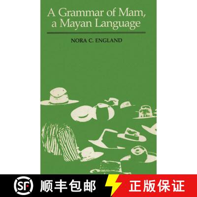 【3-4周达】A Grammar of Mam, a Mayan Language [9780292729278]