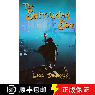 【3-4周达】The Shrouded Sea: A YA Fantasy Adventure for All Ages [9781970310016]