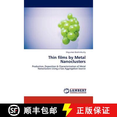 预订 Thin films by Metal Nanoclusters [9783847335955]