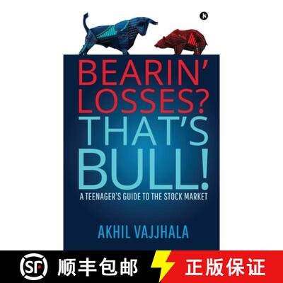 【3-4周达】Bearin' Losses? That's Bull!: A Teenager's Guide to the Stock Market [9781646787647]