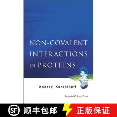 【3-4周达】精装 Non-Covalent Interactions in Proteins [9781860947070]