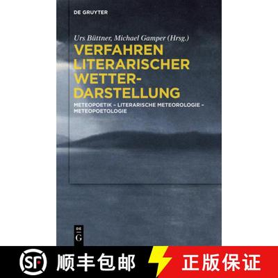 【3-4周达】Verfahren Literarischer Wetterdarstellung: Meteopoetik - Literarische Meteorologie - Meteo... [9783111087849]