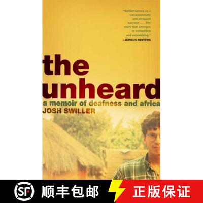 【3-4周达】The Unheard: A Memoir of Deafness and Africa [9780805082104]