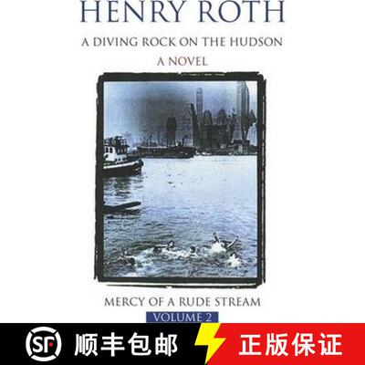 【3-4周达】Diving Rock on The Hudson: Mercy Of A Rude Stream Volume 2 - 'A masterpiece, not remotely ... [9781857993561]