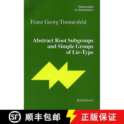 【3-4周达】Abstract Root Subgroups and Simple Groups of Lie-Type [9783764365325]