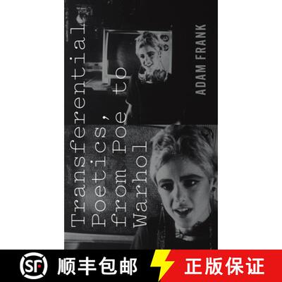 【3-4周达】精装 Transferential Poetics, from Poe to Warhol [9780823262465]