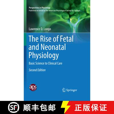 【3-4周达】The Rise of Fetal and Neonatal Physiology : Basic Science to Clinical Care (Second Edition... [9781493985005]