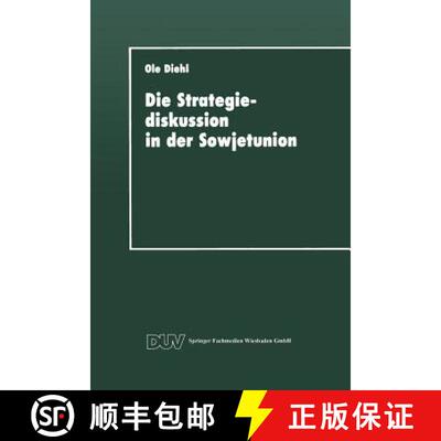 【3-4周达】Die Strategiediskussion in der Sowjetunion : Zum Wandel der sowjetischen Kriegsführungsko... [9783824441228]
