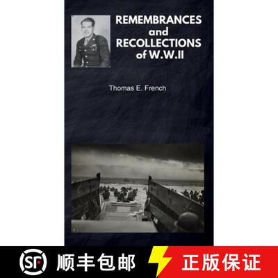 【3-4周达】精装 REMEMBRANCES and RECOLLECTIONS of W.W.II [9798999879233]