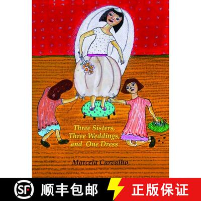 【3-4周达】Three Sisters, Three Weddings, and One Dress [9780557529629]