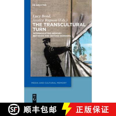 【3-4周达】精装 The Transcultural Turn – Interrogating Memory Between and Beyond Borders [9783110337525]