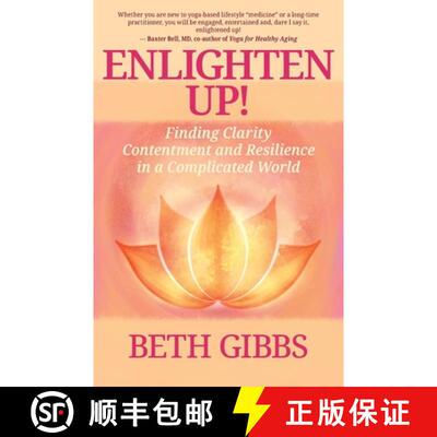 【3-4周达】Enlighten Up! : Finding Clarity, Contentment and Resilience in a Complicated World [9781945847349]