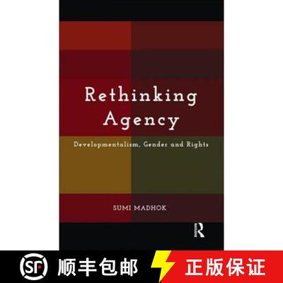【3-4周达】Rethinking Agency : Developmentalism, Gender and Rights [9780415811927]