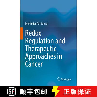 【3-4周达】Redox Regulation and Therapeutic Approaches in Cancer [9789819973446]