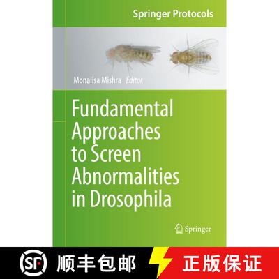 【3-4周达】精装 Fundamental Approaches to Screen Abnormalities in Drosophila [9781493997558]