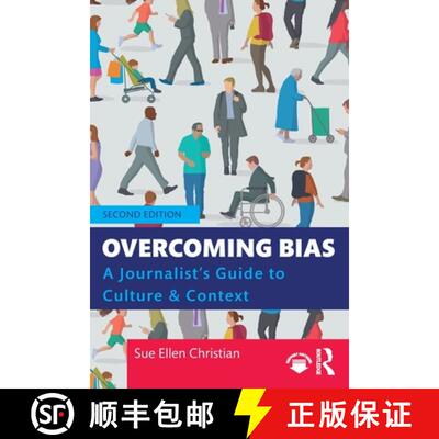 【3-4周达】Overcoming Bias: A Journalist's Guide to Culture & Context [9780367366957]
